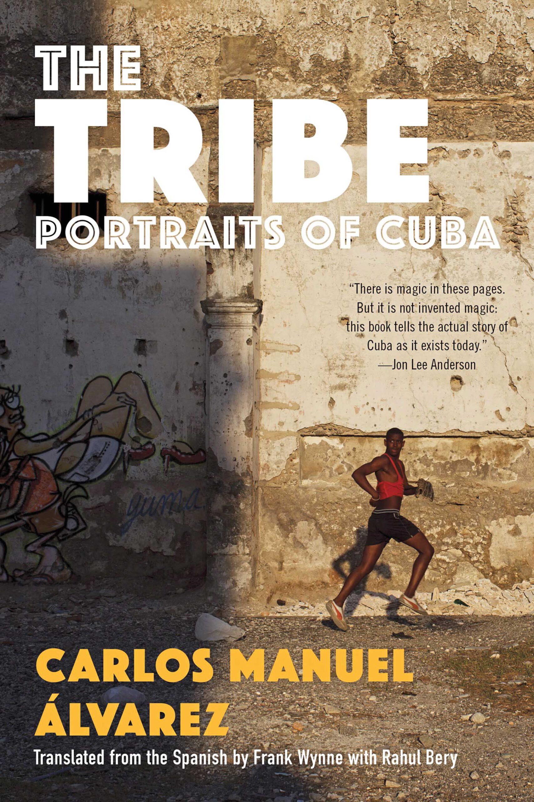 Carlos Manuel Álvarez's Dispatches Reveal the Real Cuba