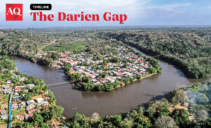 The Darien Gap’s Fearsome Reputation Has Been Centuries in the Making